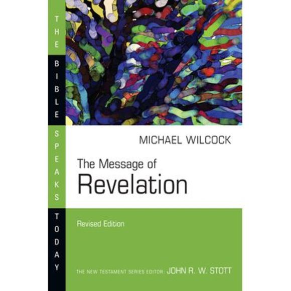 Michael Wilcock | Other | The Message Of Revelation Michael Wilcock ...